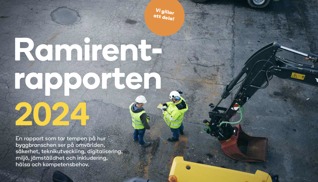 Ramirentrapporten - Digitaliseringens väg inom byggbranschen | BYGGnyheter.se